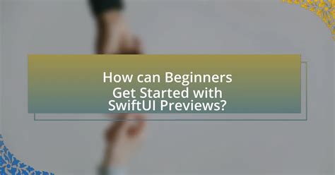 A Beginners Guide To Using Swiftui Previews For Testing Ui Components Thermal