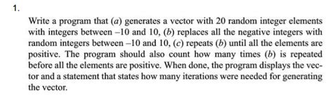 solved write a program that a generates a vector with 20