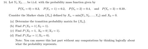 Solved 14 Let Yı Y2 Be Iid With The Probability