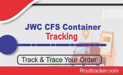 Jwc Cfs Container Tracking Rout Tracker