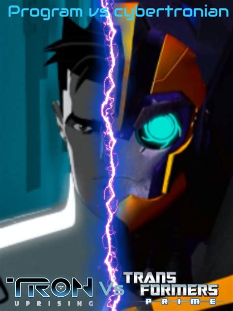 Tron Uprising Vs Transformers Prime Poster 3 By Michsel5672 On Deviantart