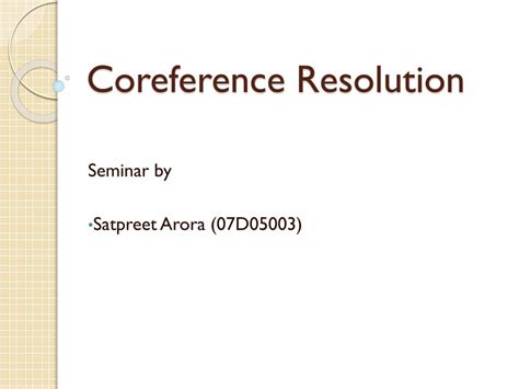 Ppt Coreference Resolution Powerpoint Presentation Free Download