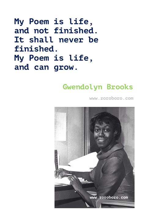 Gwendolyn Brooks Quotes Gwendolyn Brooks Poems Gwendolyn Brooks