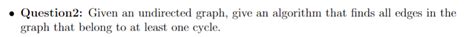 solved question 1 given a dfs tree give an algorithm that