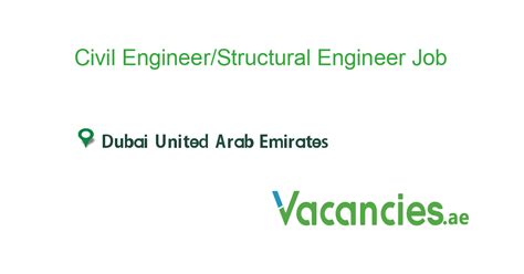 Civil Engineer Structural Engineer Job In In Dubai United Arab Emirates Ref 120038