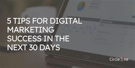 5 Tips For Digital Marketing Success Circle1ne