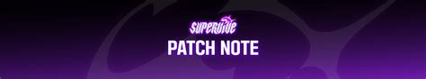 Patch Notes Supervive Wiki
