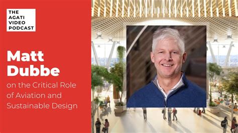 Matt Dubbe On The Critical Role Of Aviation And Sustainable Design