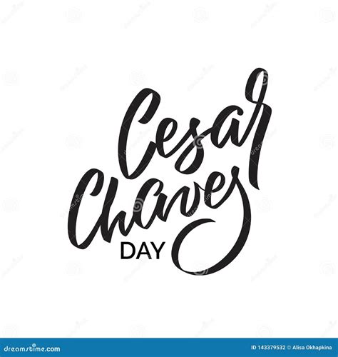 Cesar Chaves Day Text Design Vector Calligraphy Typography Poster