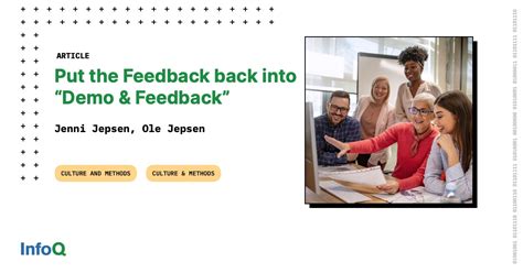 Put The Feedback Back Into “demo And Feedback” Infoq