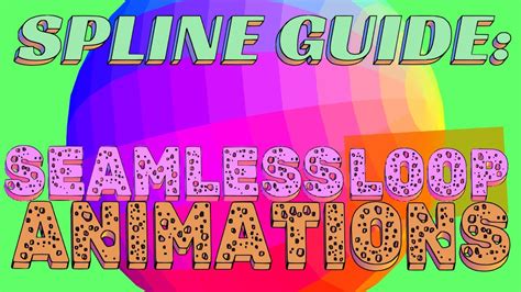 spline 3d animation tutorial how to make endless loops seamless