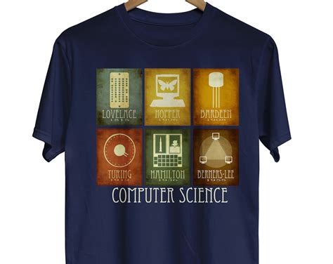 Computer Science T Shirt 6 Programmers And Scientists In History
