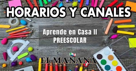 Aprende En Casa II Canales Y Horarios De Preescolar 25 De Agosto El