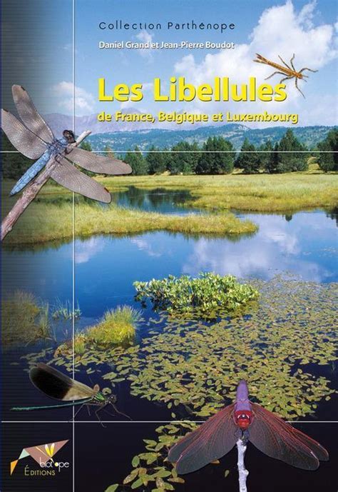 Collection Parthénope Les Libellules de France Belgique et