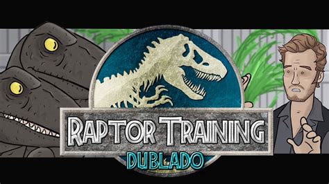 Jurassic World Raptor Training Dublado Youtube