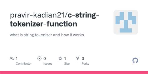 Github Pravir Kadian21 C String Tokenizer Function What Is String