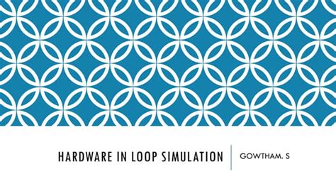 Hardware In Loop Simulation Ppt