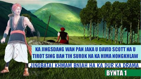 Ka Khana Shaphang U Tirot Singh Bad Ka Jingwan U Iskat Sahep Ha