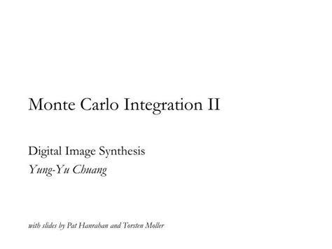 Ppt Monte Carlo Integration Ii Powerpoint Presentation Free Download