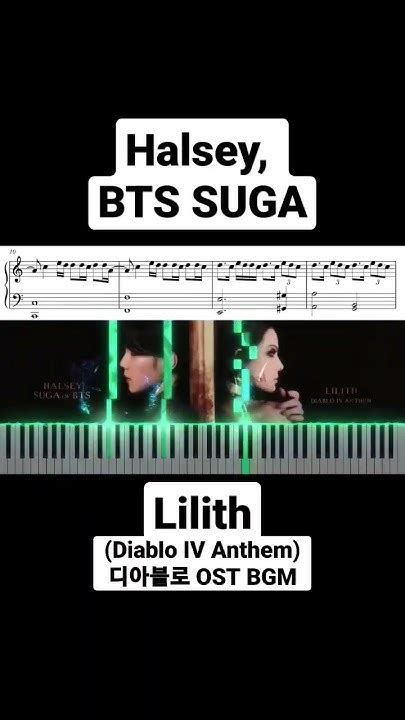 슈가 할시 릴리트 피아노 Diablo Iv Anthem 디아블로 Ost Bgm Halsey Suga Youtube