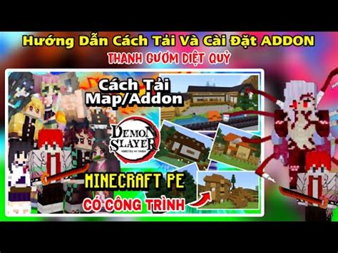 Cách Tải Và Cài Đặt Map Addon Demon Slayer Thanh Gươm Diệt Quỷ