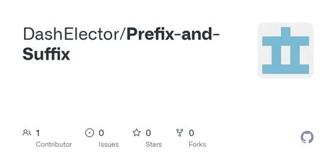 Github Dashelectorprefix And Suffix