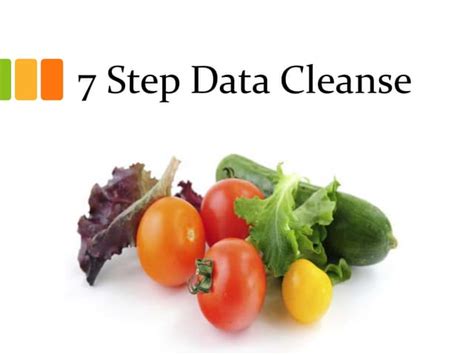 7 Step Data Cleanse Salesforce Hygiene Pptx