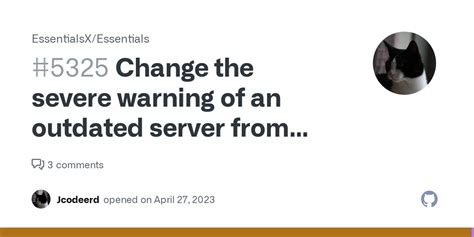 Change The Severe Warning Of An Outdated Server From Error To Warning