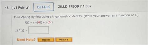 Solved Find L F T By First Using A Trigonometric Identity Chegg Com