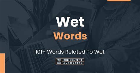 Wet Words 101 Words Related To Wet