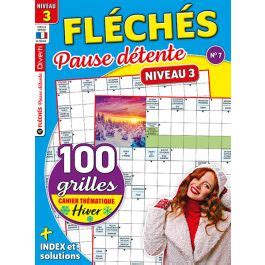 Fléchés Pause Détente n7 avec 100 Grilles de Niveau 3 Spécial Hiver