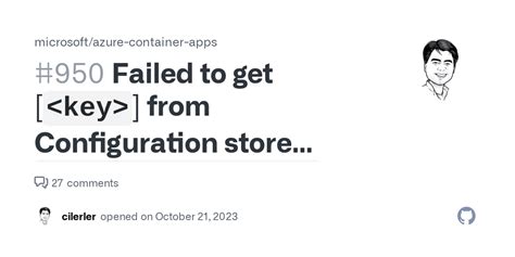 Failed To Get ` ` From Configuration Store ` ` Context Deadline