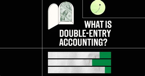 Double Entry Accounting What It Is Benefits And How To Use It The