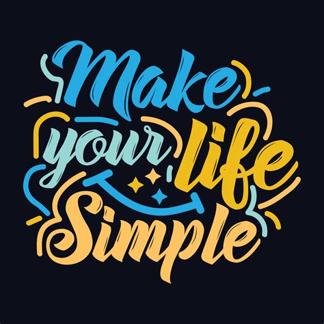 Make Your Life Simple Typography Motivational Quote Design 21591553