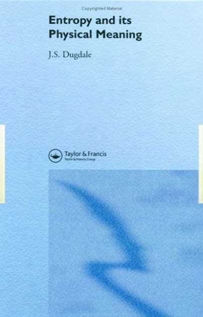 Entropy And Its Physical Meaning By J S Dugdale Ebook Barnes And Noble®