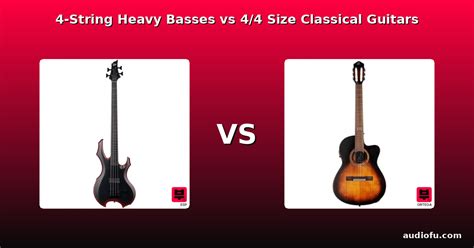 4 String Heavy Basses Vs 44 Size Classical Guitars Comparison 2026