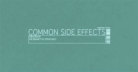 When Do New Episodes Of Common Side Effects Come Out