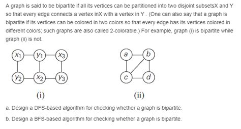 Solved A Graph Is Said To Be Bipartite If All Its Vertices Chegg