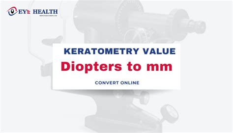 Keratometer D To Mm Converter Online Eye Health Nepal