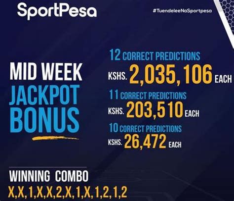 Sportpesa Midweek Jackpot Result And Bonuses For This Week Here Is The