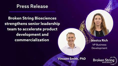 Broken String Biosciences On Linkedin Broken String Biosciences Strengthens Senior Leadership