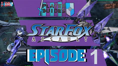 Star Fox Assault Ep 01 Were Back Youtube