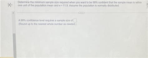 Solved Determine The Minimum Sample Size Required When You Chegg
