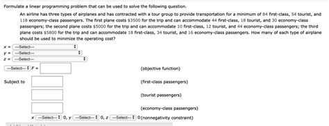 Solved Formulate Linear Programming Problem That Can Be Used To Solve