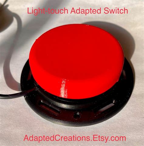 Super Light Touch Adapted Button Switch For All Of Your Switch Access