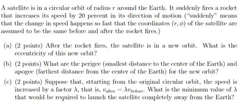 Solved A Satellite Is In A Circular Orbit Of Radius R Around