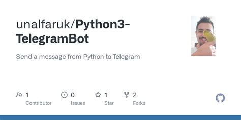 GitHub Unalfaruk Python3 TelegramBot Send A Message From Python To
