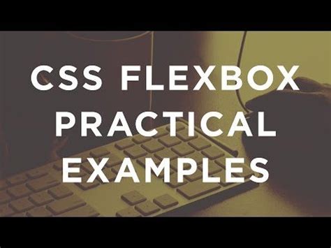 CSS FlexBox Practical Examples Rebuilding Dribbble Using FlexBox