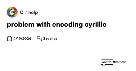 Problem With Encoding Cyrillic C