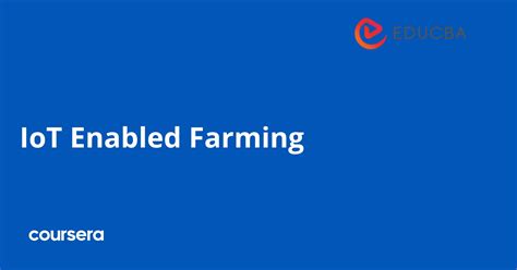Iot Enabled Farming Coursera